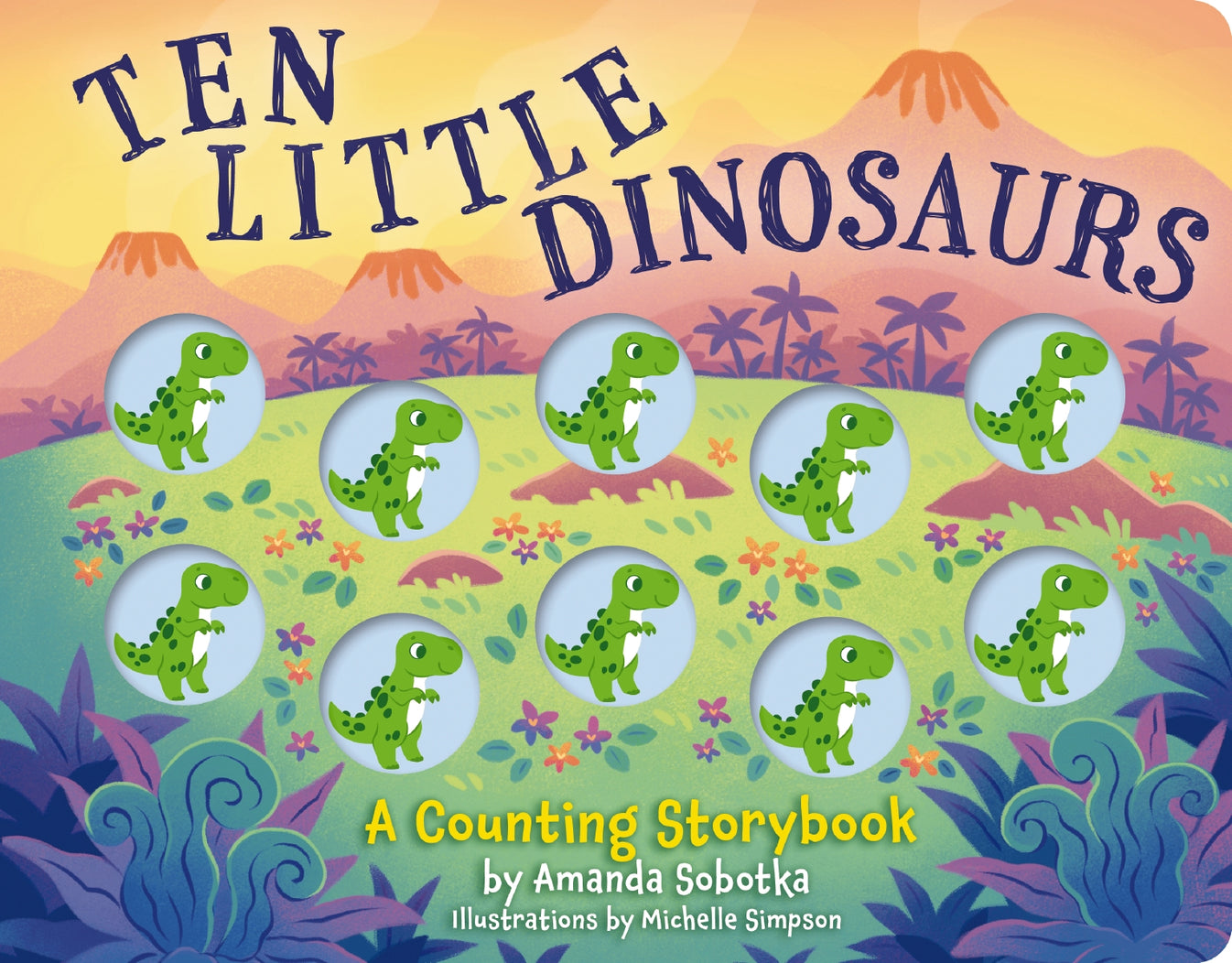 Ten Little Dinosaurs: A Counting Storybook – Cider Mill Press