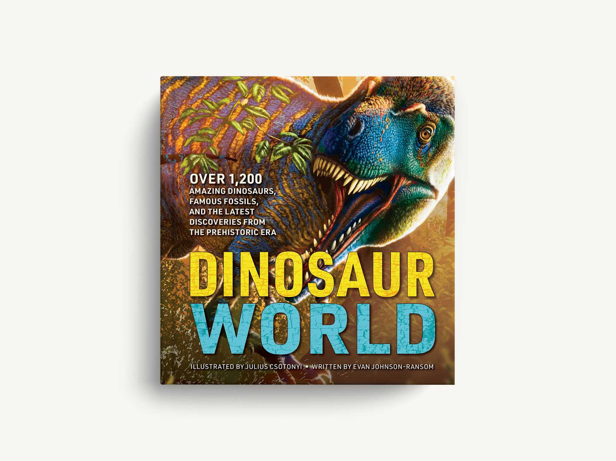 Dinosaur World: Over 1,200 Amazing Dinosaurs, Famous Fossils, and the ...